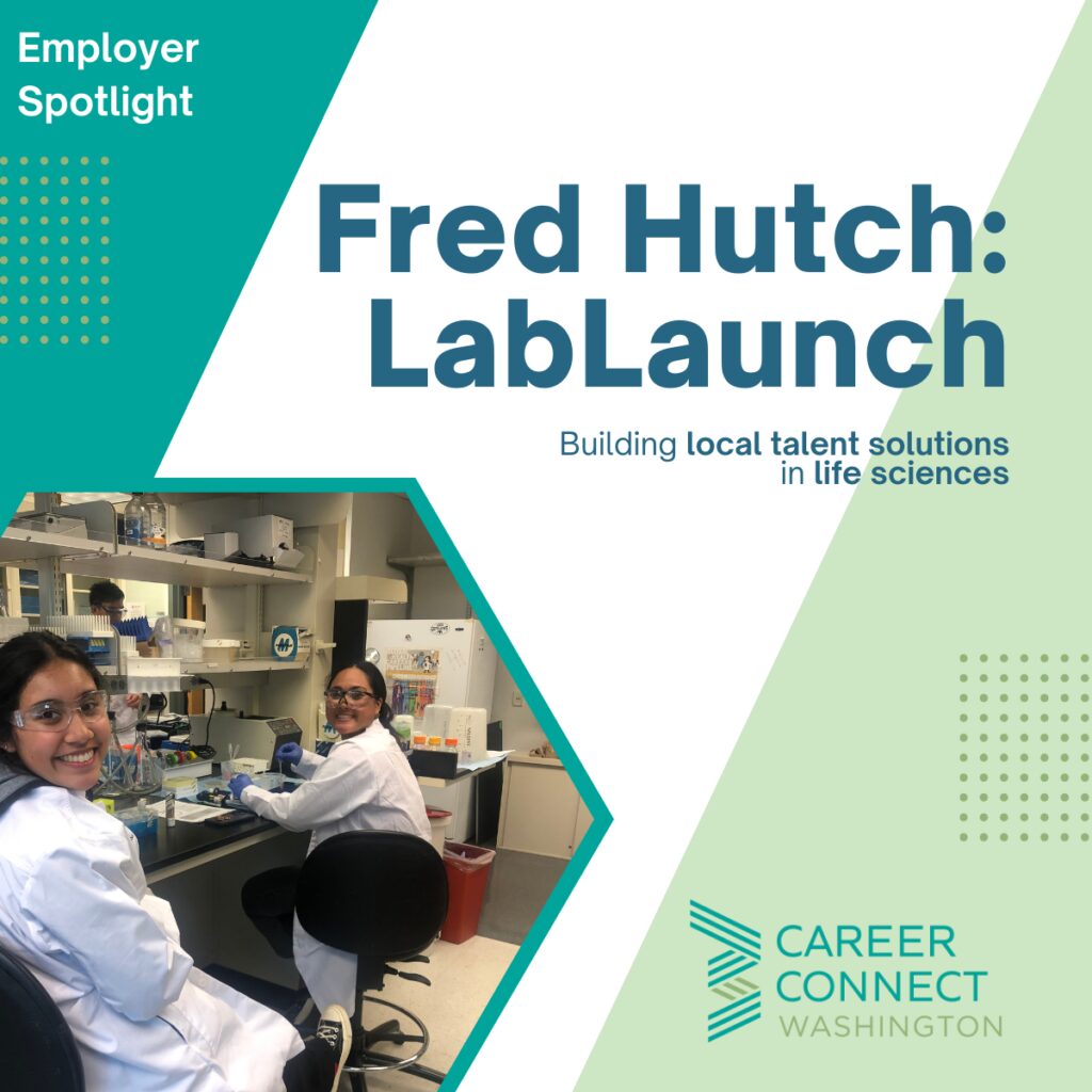 Fred Hutch LabLaunch Program Creates Win-Win for Students and Employers ...
